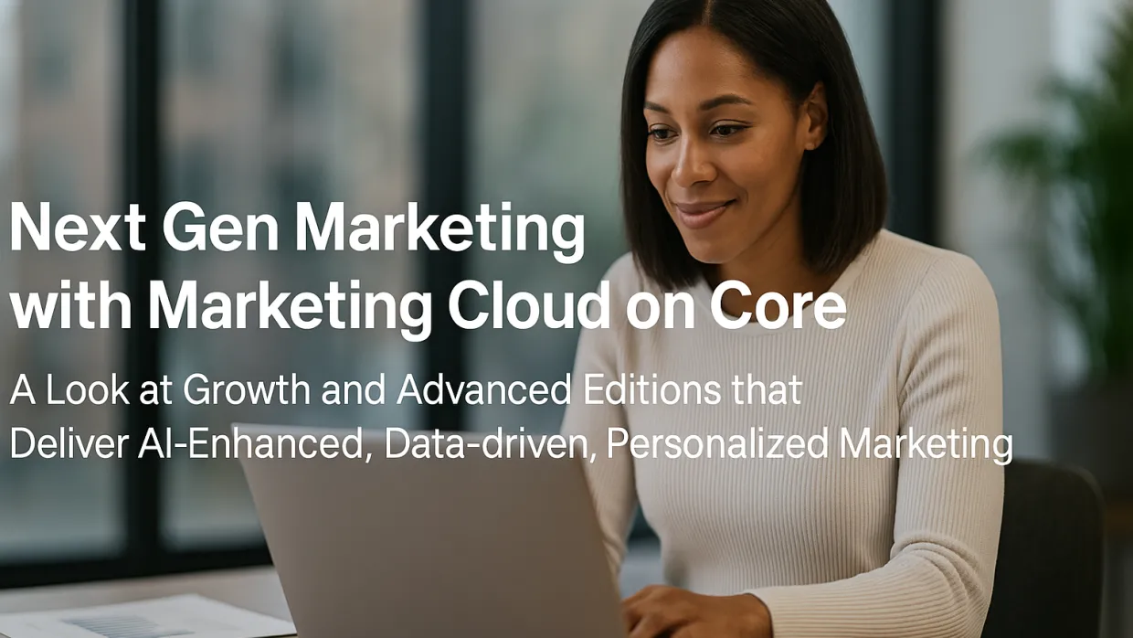 Next Gen Marketing with Marketing Cloud on Core | Horizontal Digital Blog